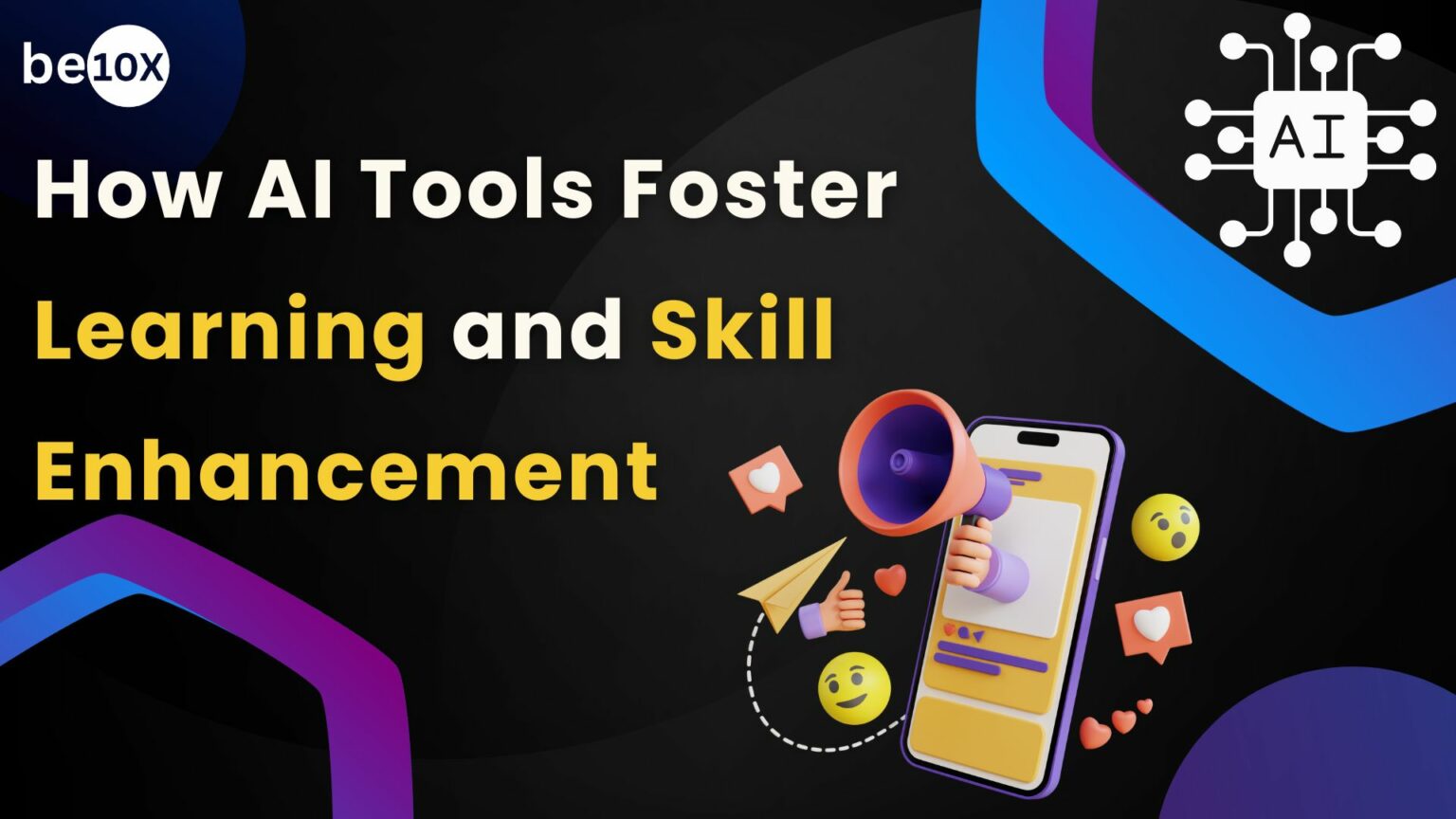 How AI Tools Foster Learning and Skill Enhancement